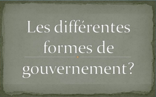 Quelles sont les différentes formes de gouvernement? – ZAKWELI
